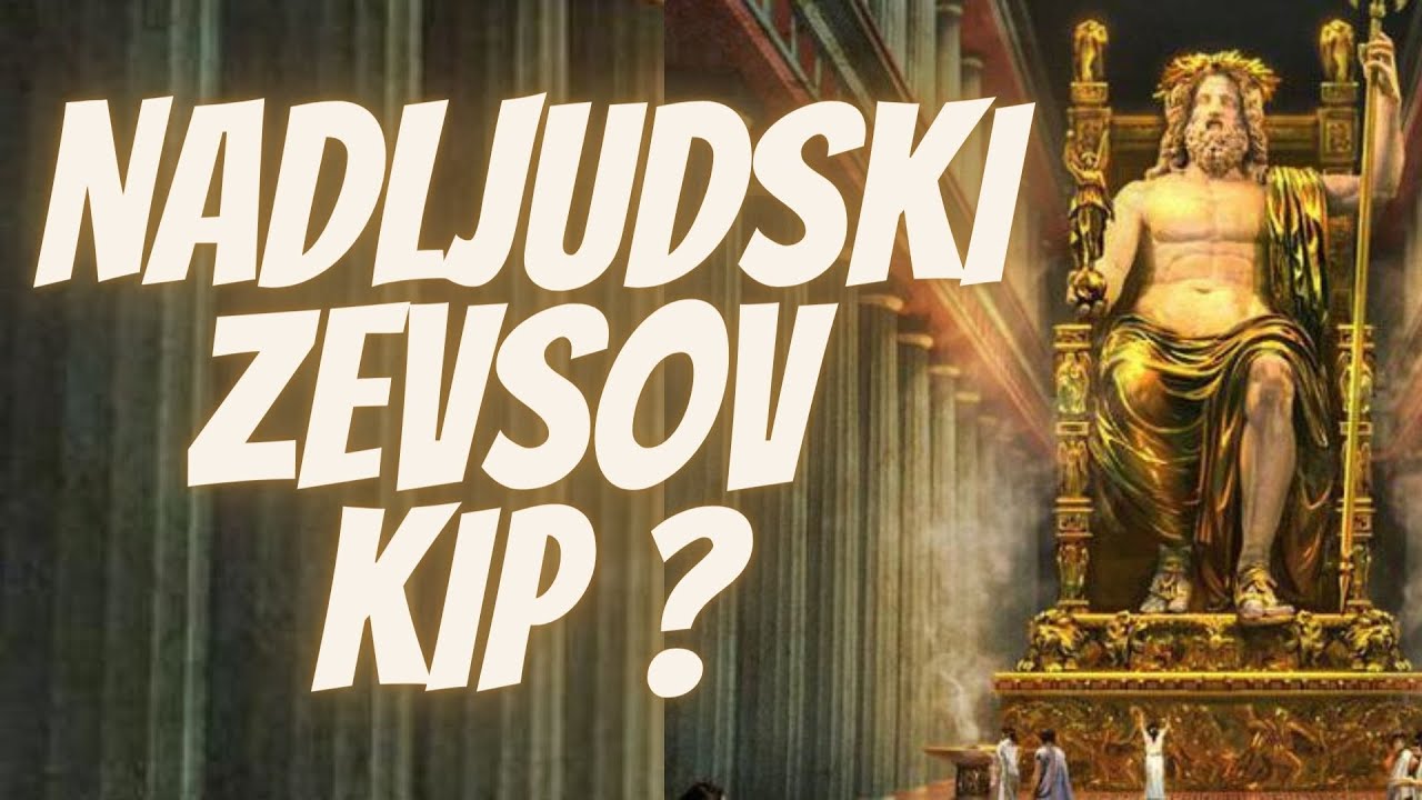 Nadljudski Zevsov Kip u Olimpiji - YouTube
