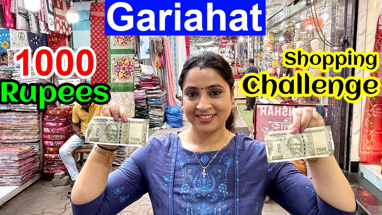 Gariahat Shopping Challenge With 1000 Rupees || Gariahat Market Kolkata ...