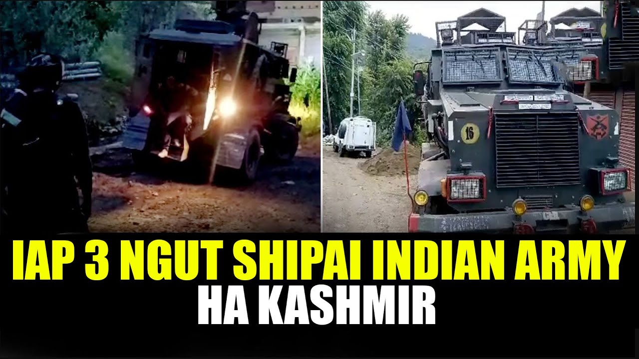 J&K: Iap laingut ki shipai Indian Army ha jingiakhun siat ha Kulgam ...