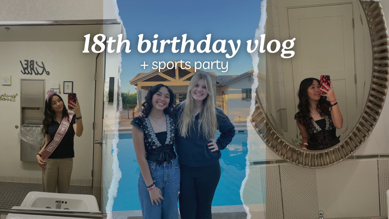 18TH BIRTHDAY VLOG | Carly Jones - YouTube