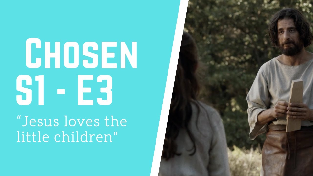 The Chosen Season 1 Episode 3 Review | Jesus Loves the Children (Mark ...