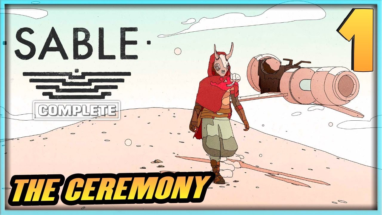 1 | SABLE Gameplay Walkthrough - The Ceremony | PC Xbox Series X Game ...