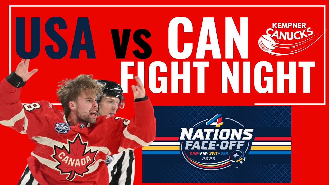 FIGHT NIGHT CAN vs USA!!! 4 Nations Face-Off Post Game Show - YouTube