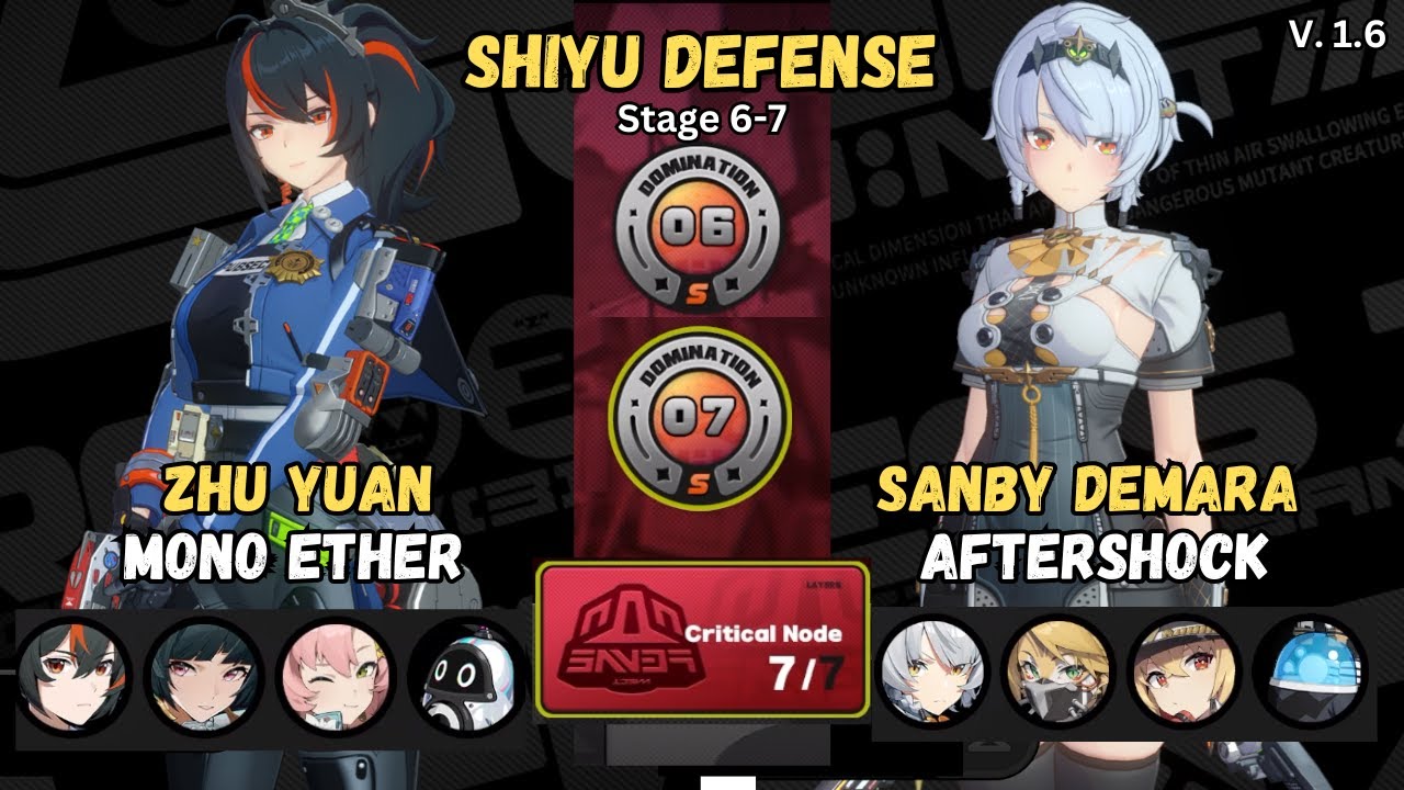Shiyu Defense Zhu Yuan & S-Anby Stage 6-7 | Zenless Zone Zero v1.6 ...