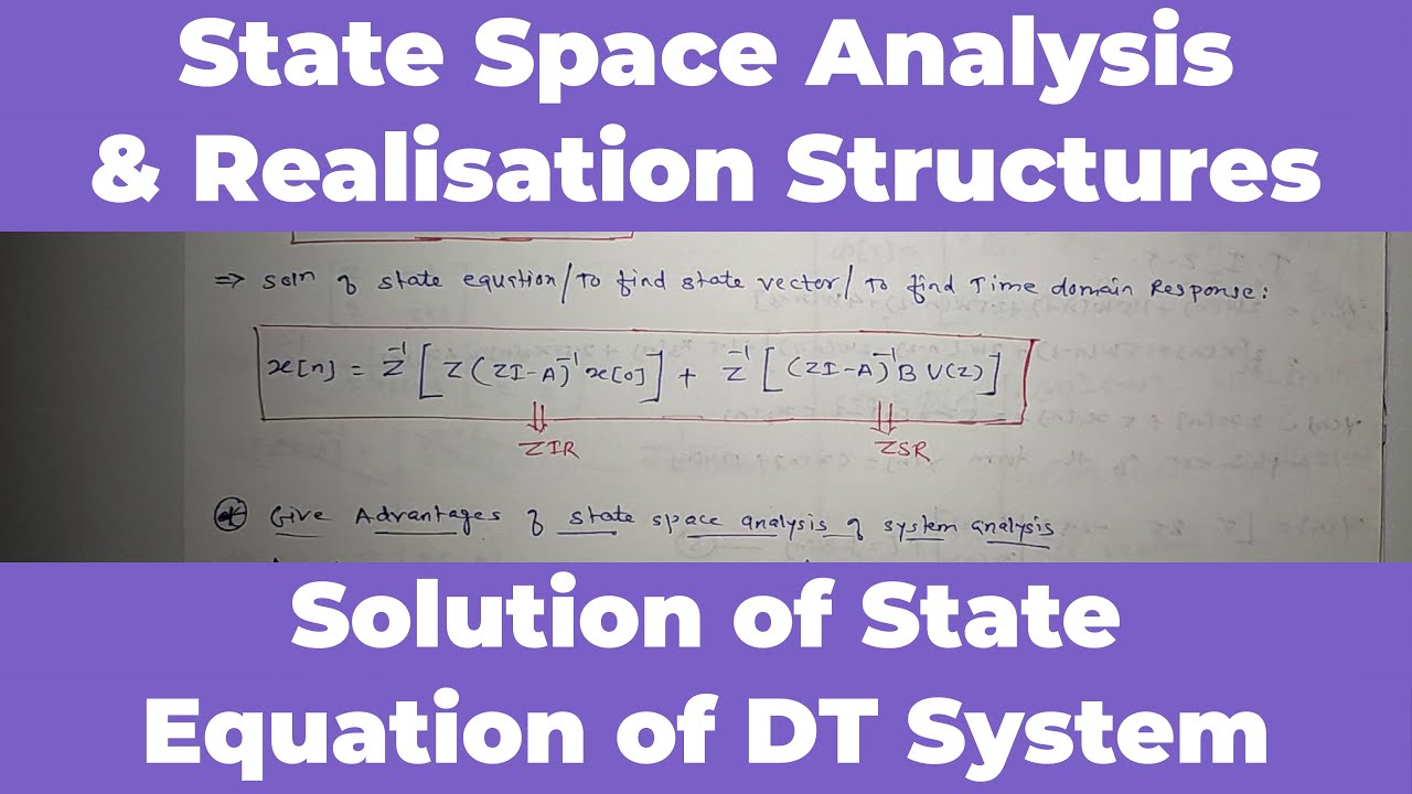 Solution of State Equation of DT System | State Space Analysis ...