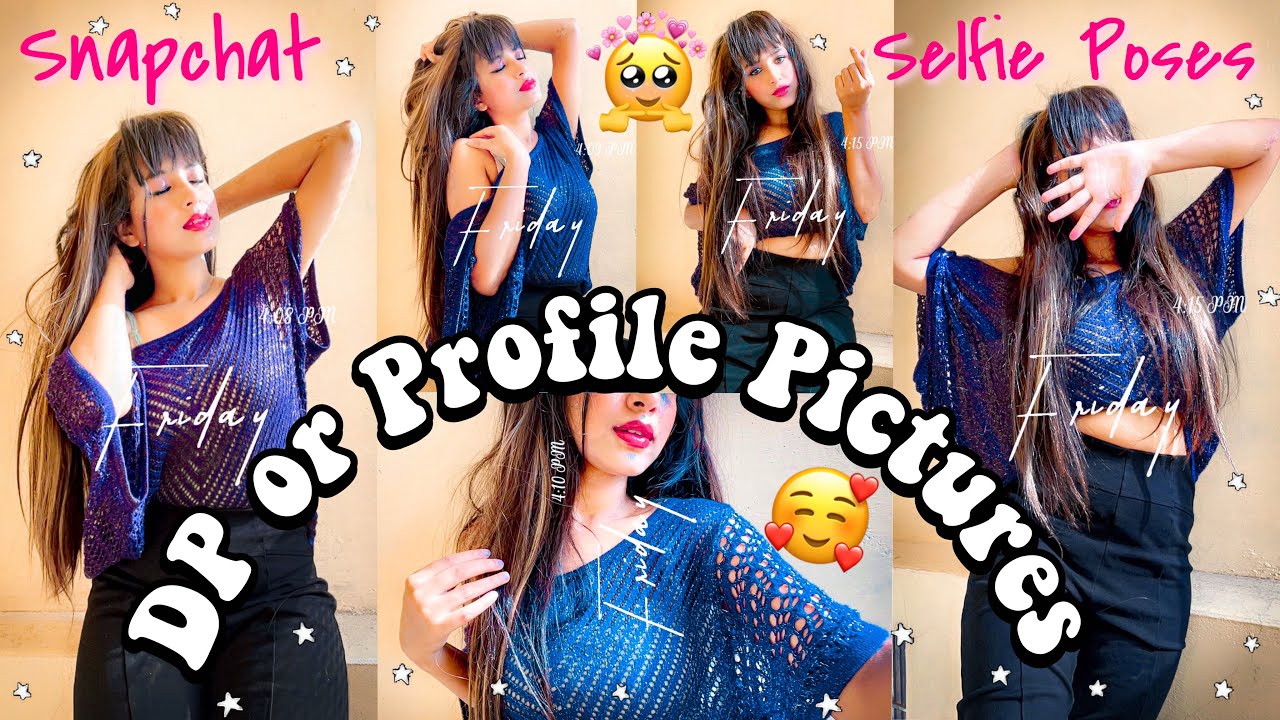 Snapchat Selfie Poses for girls 🫰💕 | DP or Profile Picture | Cute Cute ...