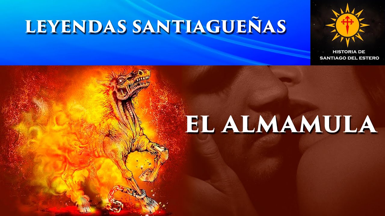 El almamula - Leyendas santiagueñas - YouTube