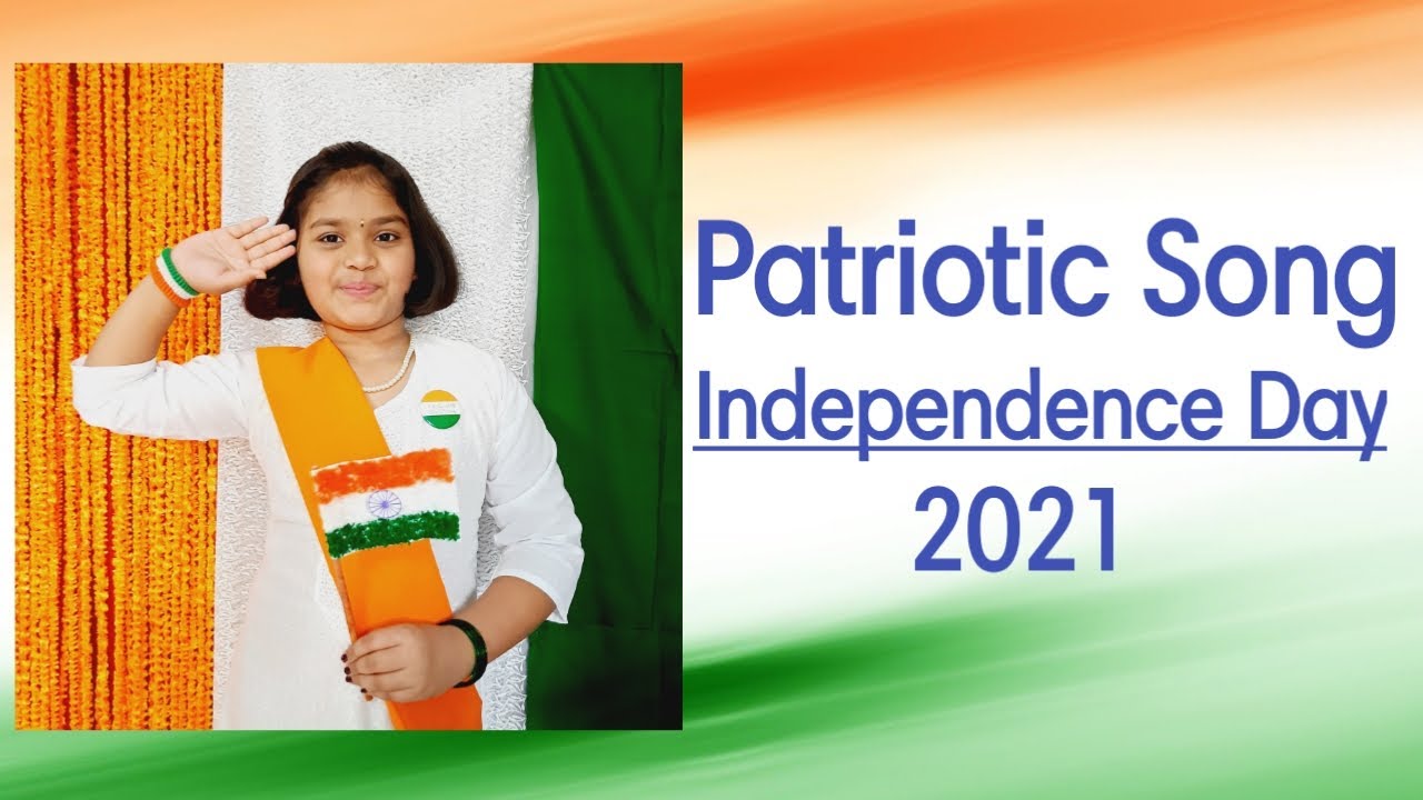 Patriotic Song / Independence Day 2021/Solo song for kid's competition ...