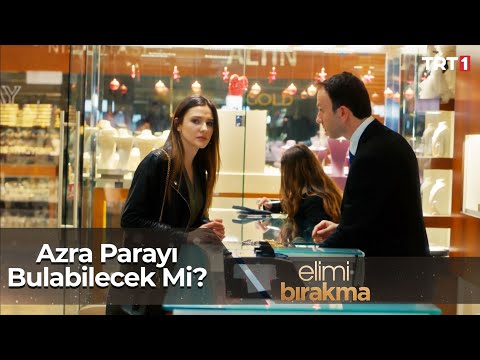 Gizemli adamın notunu alan Azra, parayı toplamaya çalışıyor. - Elimi Bırakma 35. Bölüm