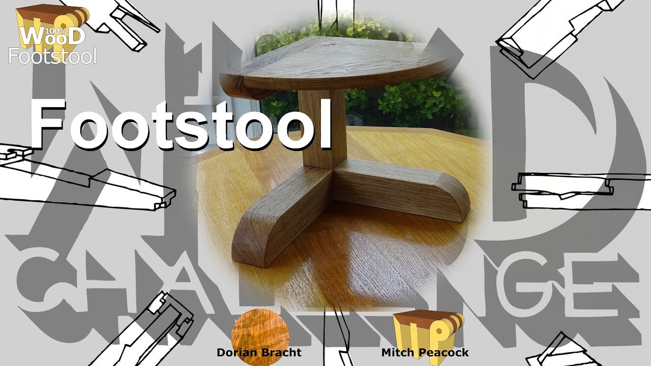 100% Wood Challenge Ep.1: Footstool with Dorian Bracht (Plan to ...