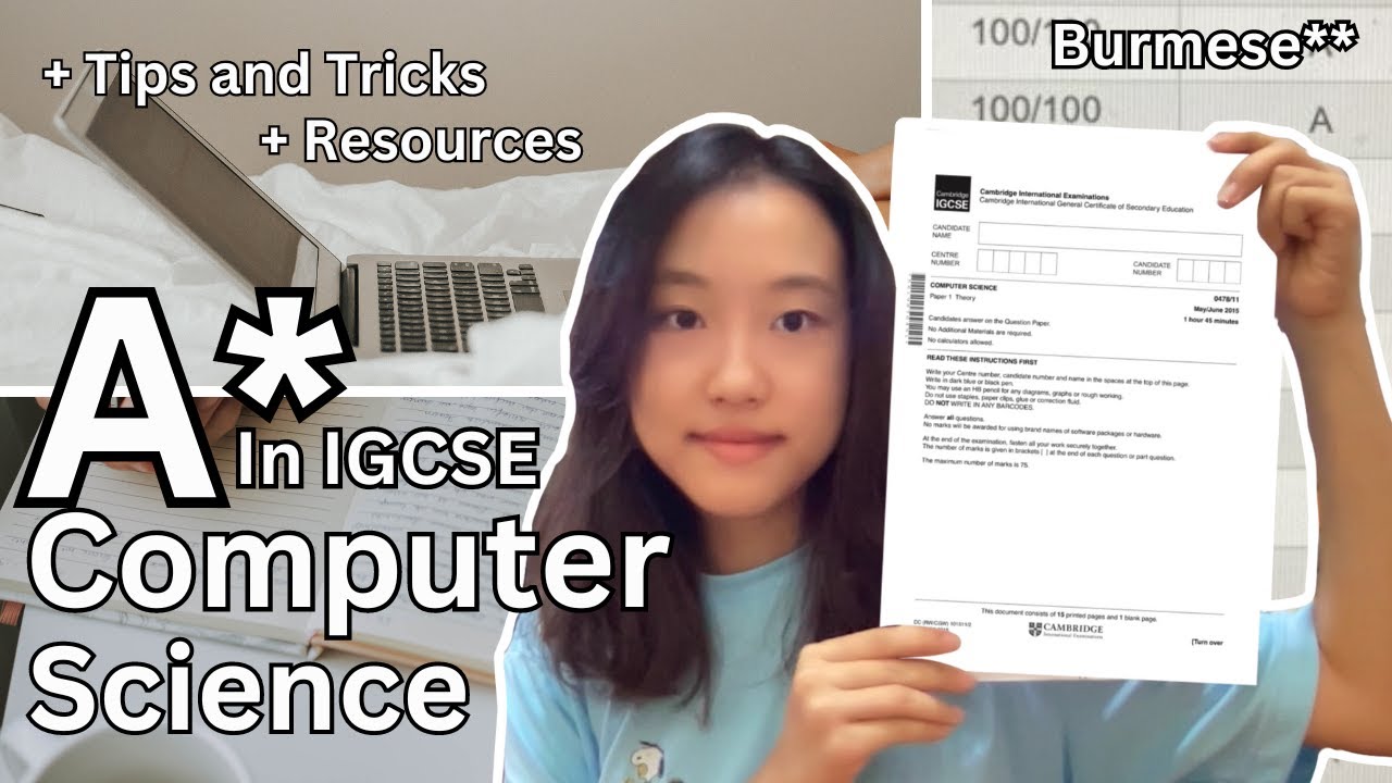 How to ace your IGCSE Computer Science (in Burmese) | Tips and tricks ...