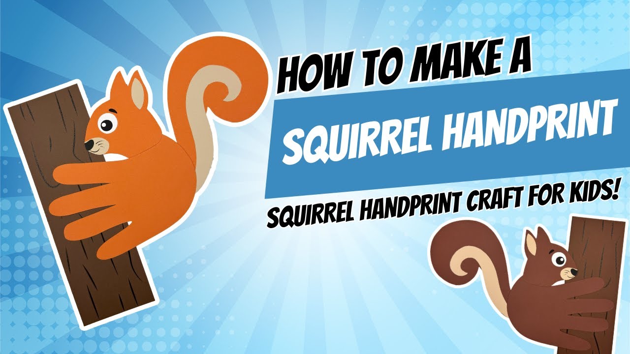 Squirrel Handprint Craft - YouTube