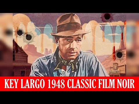 Key Largo 1948 classic film noir - YouTube