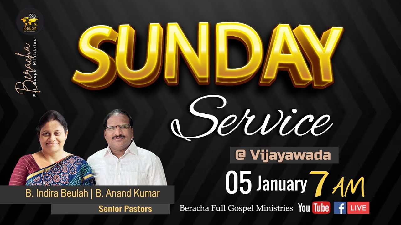Beracha Worship Service-1 || 7:00 AM || 05-01-2025 || Pastor B. Anand ...