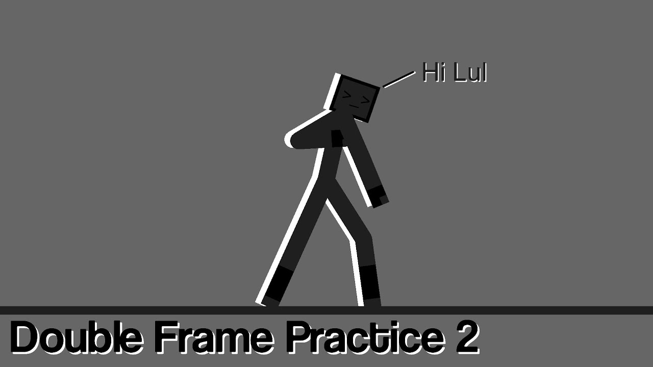 Double Frame Practice 2 | Stick Nodes Animation - YouTube