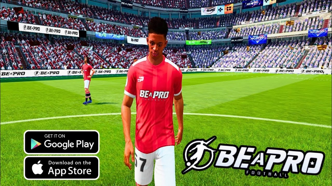 Be A Pro: Football (Android, iOS) ULTRA HD Gameplay – Most Realistic ...