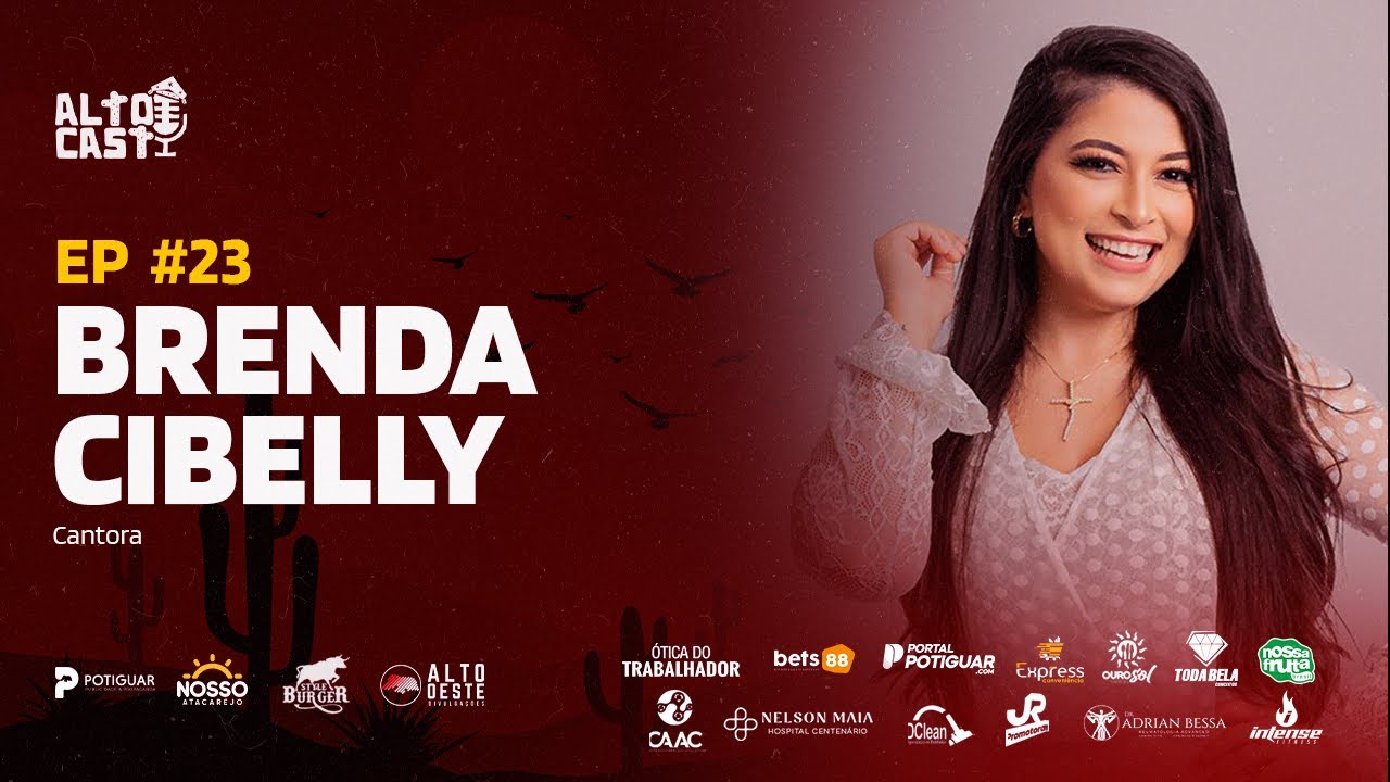BRENDA CIBELLY - Alto Cast #24 - YouTube