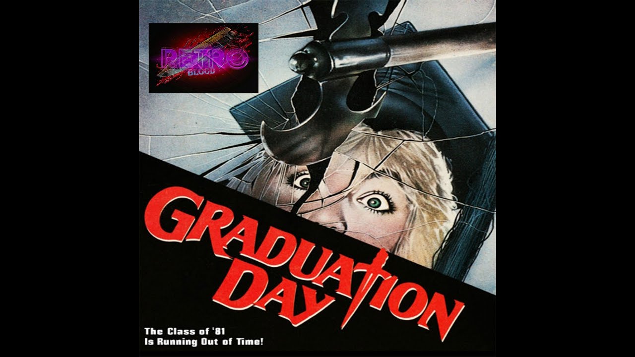 Retro Blood 137: Graduation Day (1981) - YouTube
