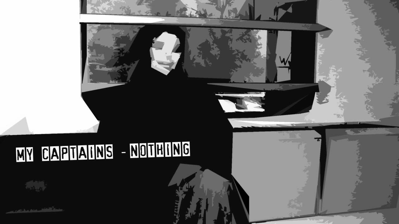 My Captains - Nothing - YouTube
