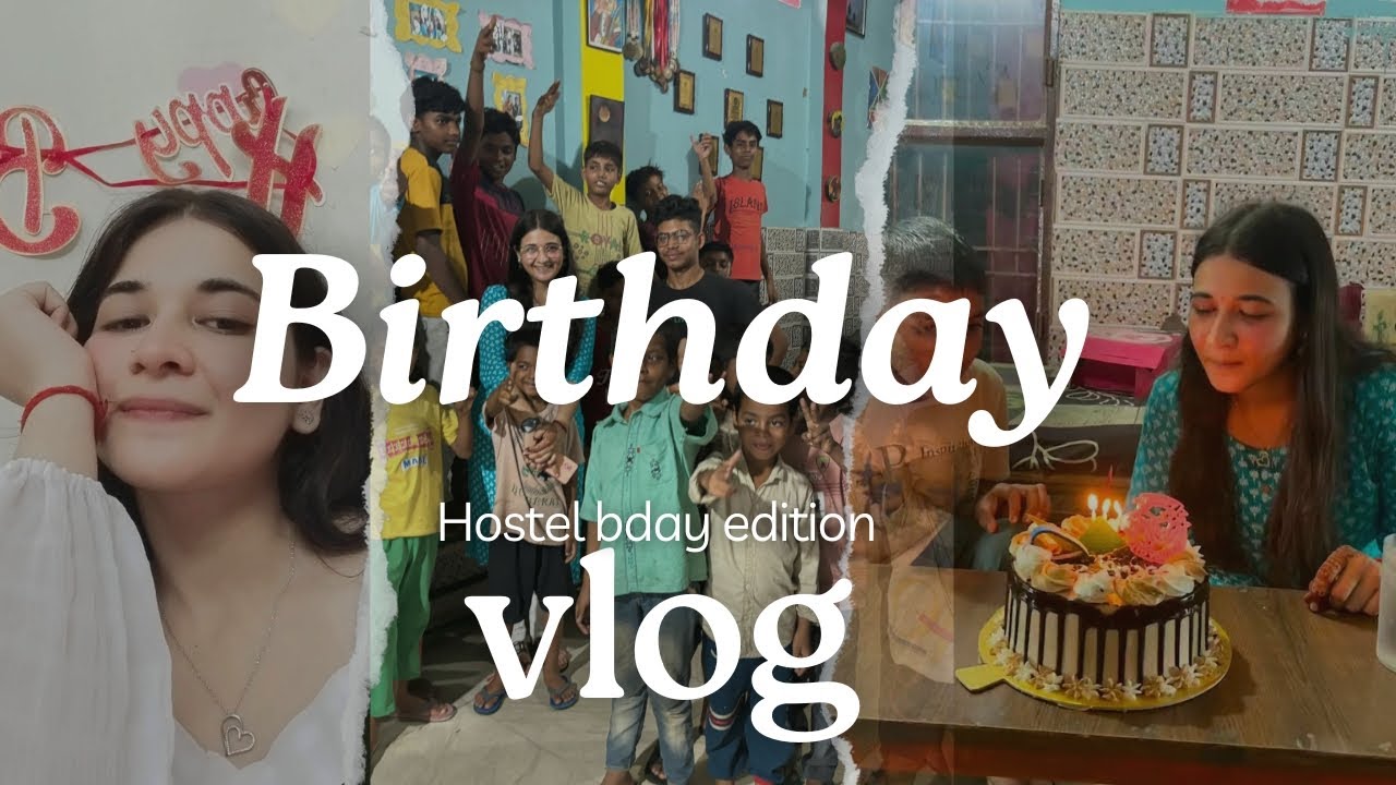 'Medical College B'day vlog' edition!!🎀 Celebrated bday with orphanage ...