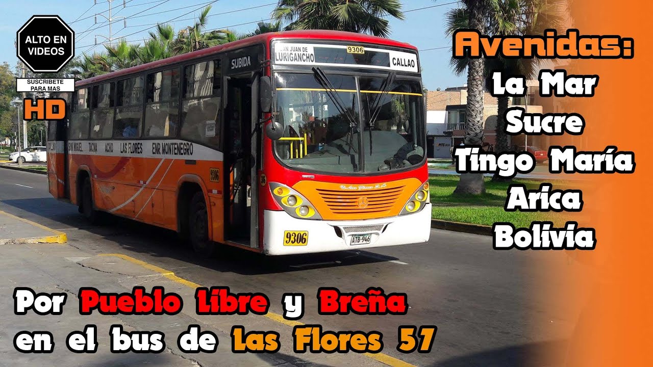POR PUEBLO LIBRE Y BREÑA EN EL BUS DE LAS FLORES 57 SA Diciembre 2020 ...