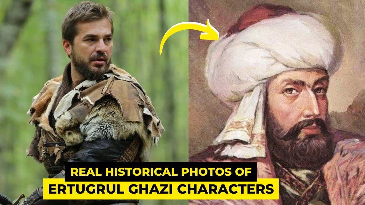 Real Historical Photos Of Ertugrul Ghazi Characters - YouTube