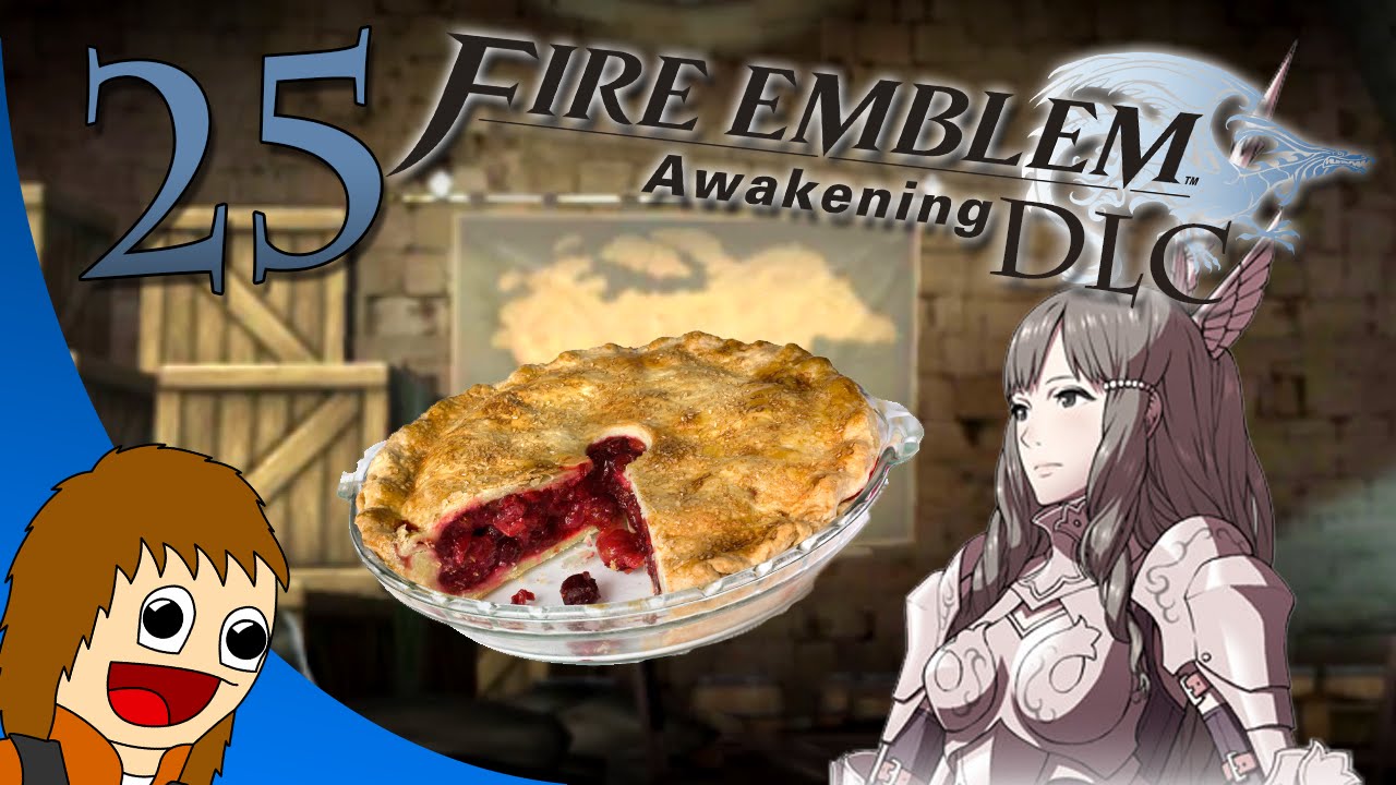 Fire Emblem Awakening DLC: Sumia's Pie - Part 25 - YouTube