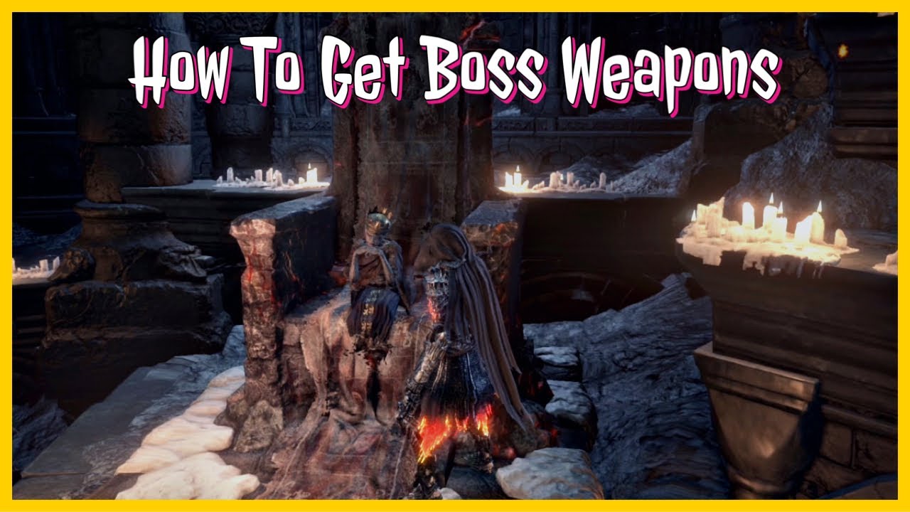 How To Get Boss Weapons | Dark Souls 3 - YouTube