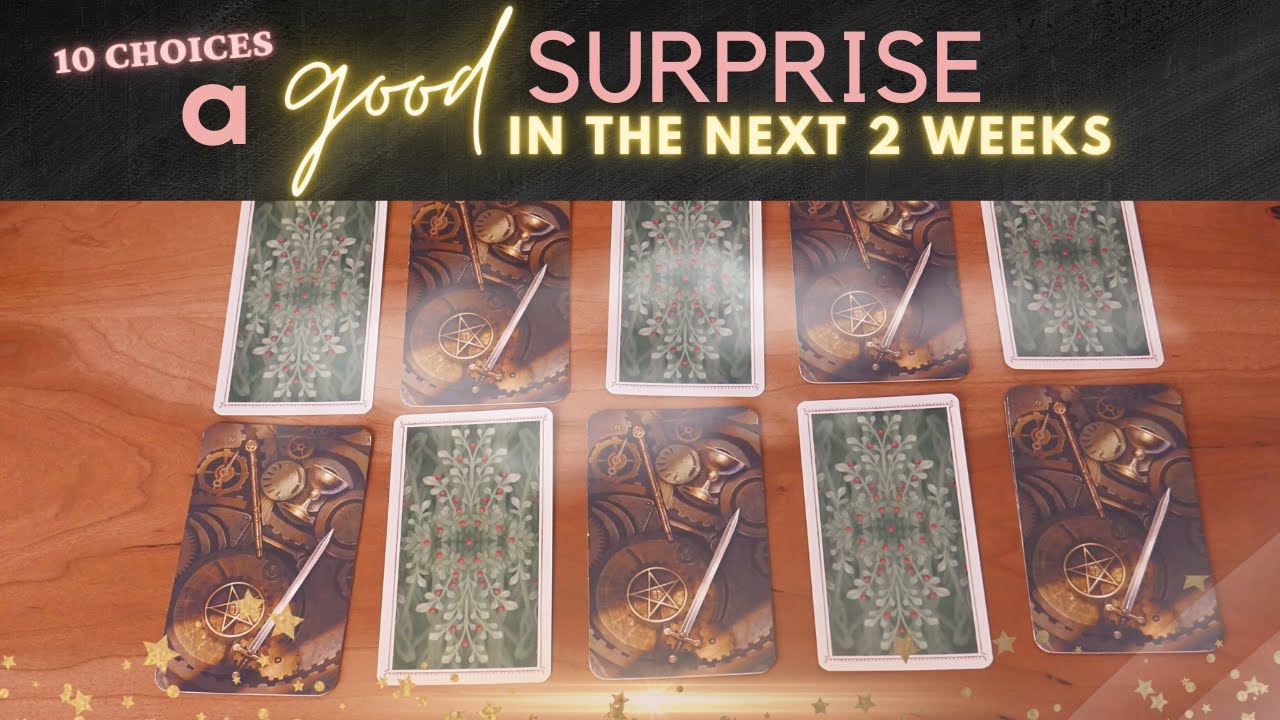 Good SURPRISE in the NEXT 2 WEEKS! 💫🕯️Timeless! ⏰ | PICK A CARD ...