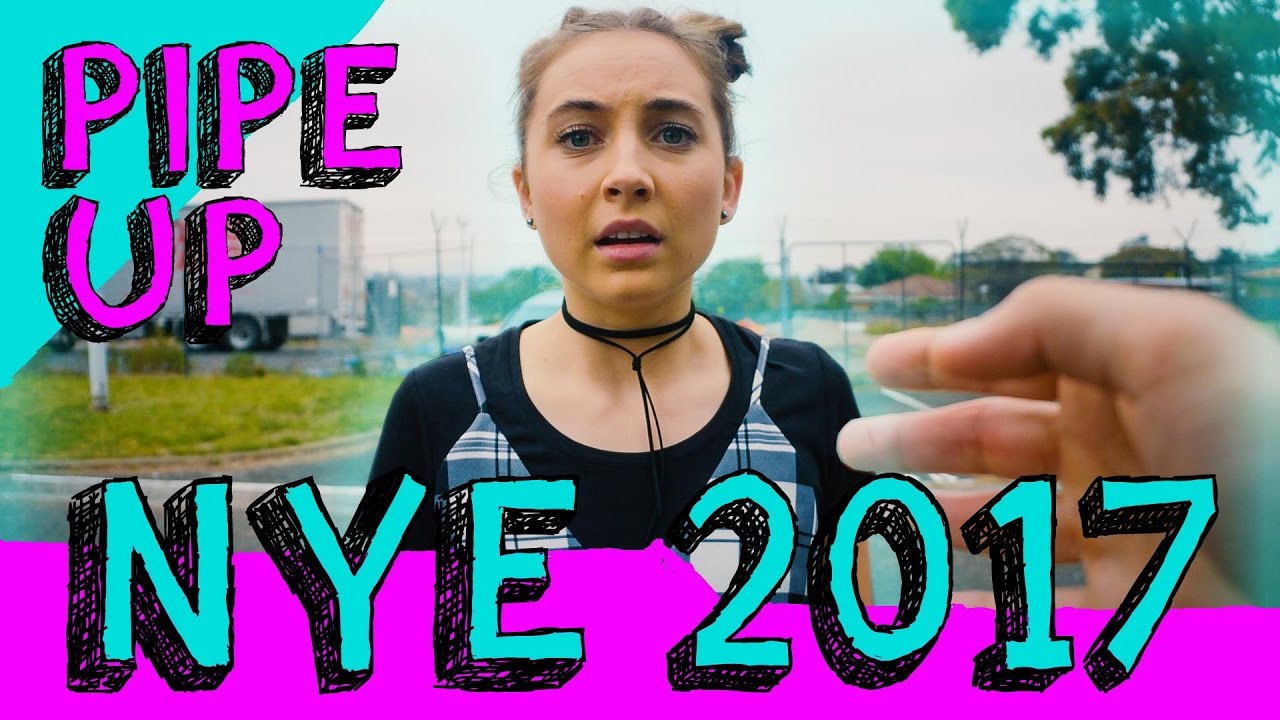 Pipe Up - NYE 2016 - YouTube