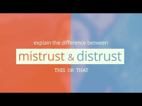 What's The Difference Between "Mistrust" And "Distrust"? - YouTube