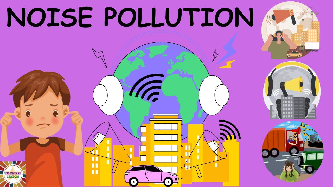 What Is NOISE POLLUTION | What Causes Noise Pollution | Video for kids ...
