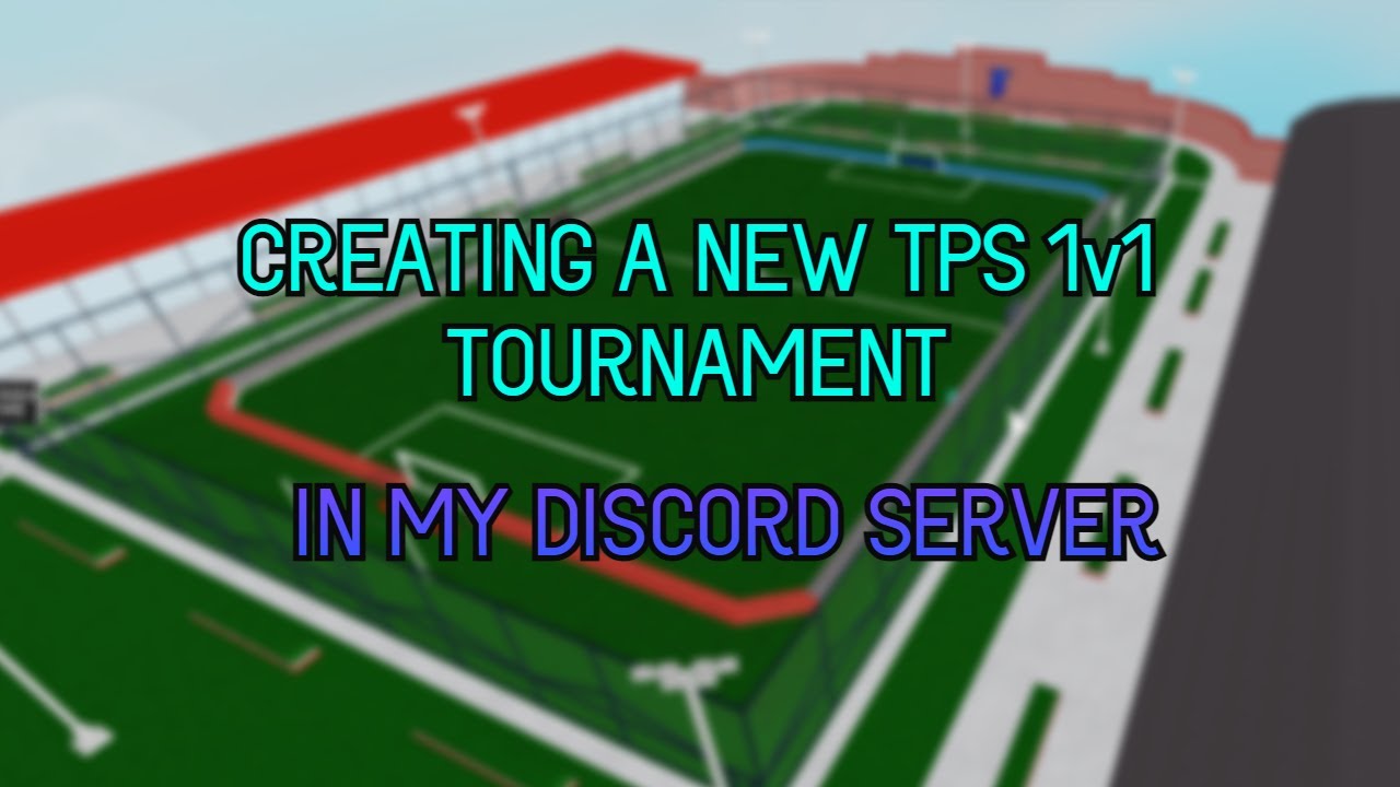 Starting a TPS 1v1 Tournament in my Discord Server! - YouTube