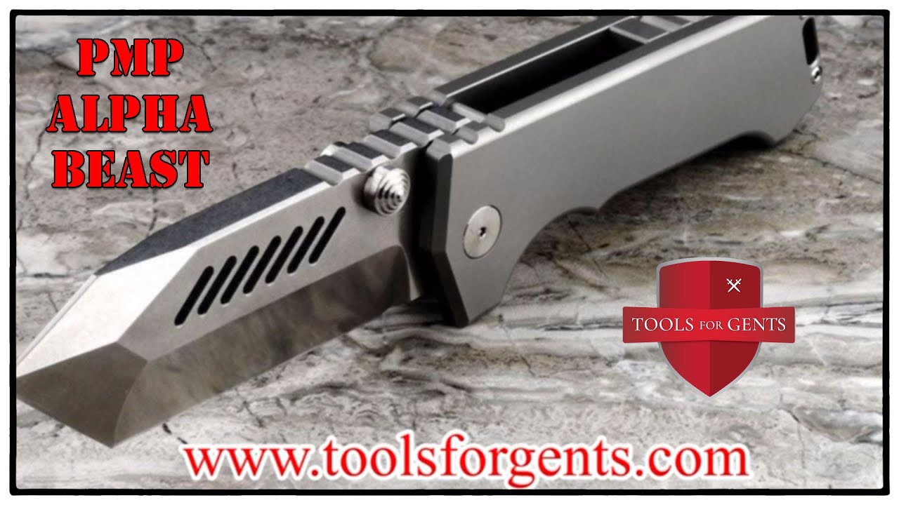 PMP KNIVES ALPHA BEAST at Tools For Gents (Preorder) - YouTube