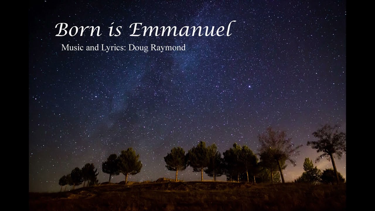 Born is Emmanuel - YouTube