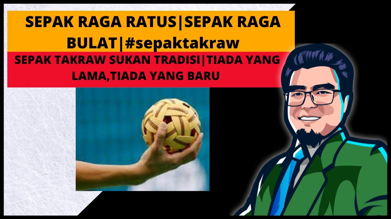 SEPAK TAKRAW RATUS | SEPAK TAKRAW BULAT |#sepaktakraw - YouTube