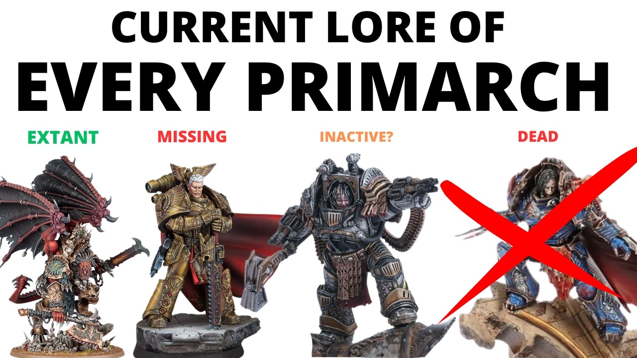 The Current Status and Lore of EVERY PRIMARCH in Warhammer 40K - YouTube
