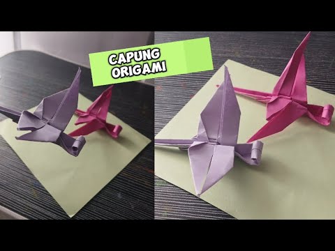 Cara membuat Capung Origami || how to make dragon fly - YouTube