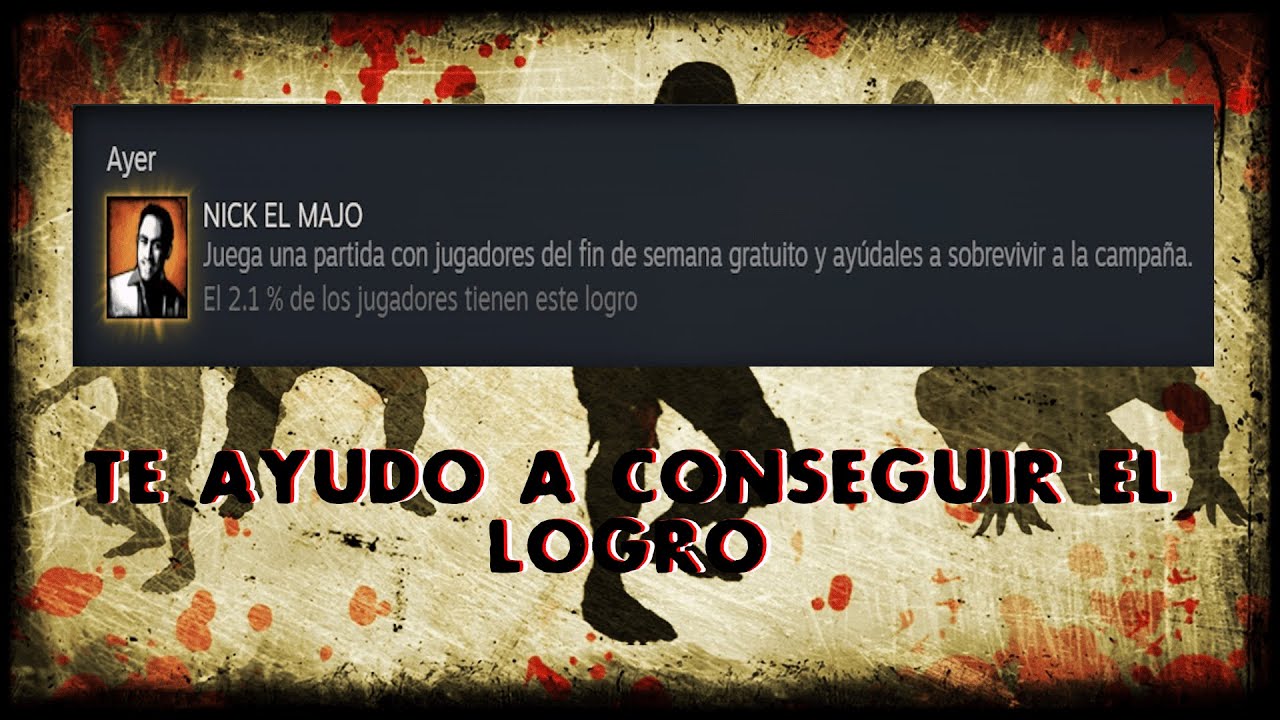 Left 4 Dead 2 | Te ayudo a conseguir el logro Nick El Malo XD - YouTube