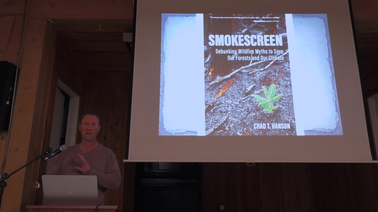 Dr. Chad Hanson - Debunking Wildfire Myths to Save Our Forests, Our ...