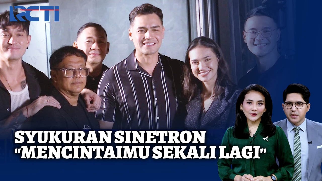 MNC Pictures Hadirkan Sinetron Terbaru "Mencintaimu Sekali Lagi" - SIP 26/12 - YouTube