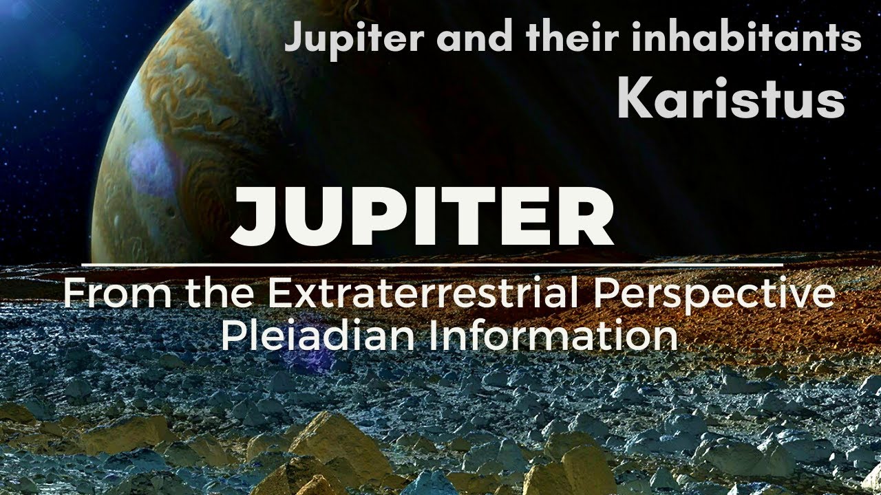 Jupiter - Solar System - Information from Swaruu of Erra (Taygeta ...