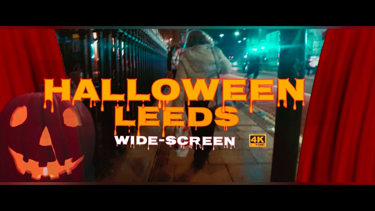 HALLOWEEN 🎃 IN LEEDS - YouTube