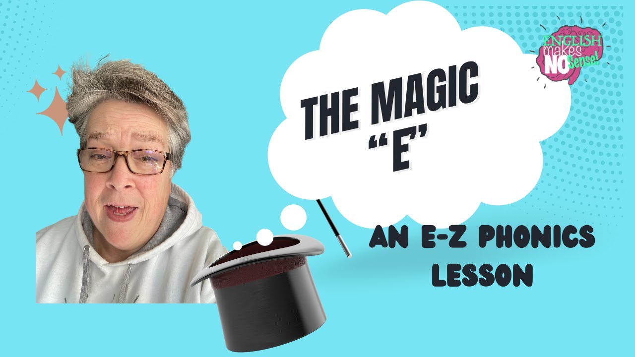 Mastering Magic E: Essential Phonics for ESL Learners | Boost Your ...