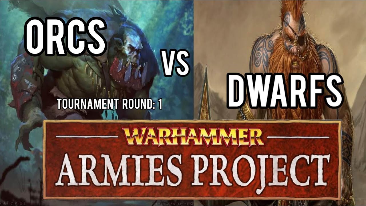 Warhammer Fantasy Battle Report ORCS vs DWARFS Warhammer Armies Project ...