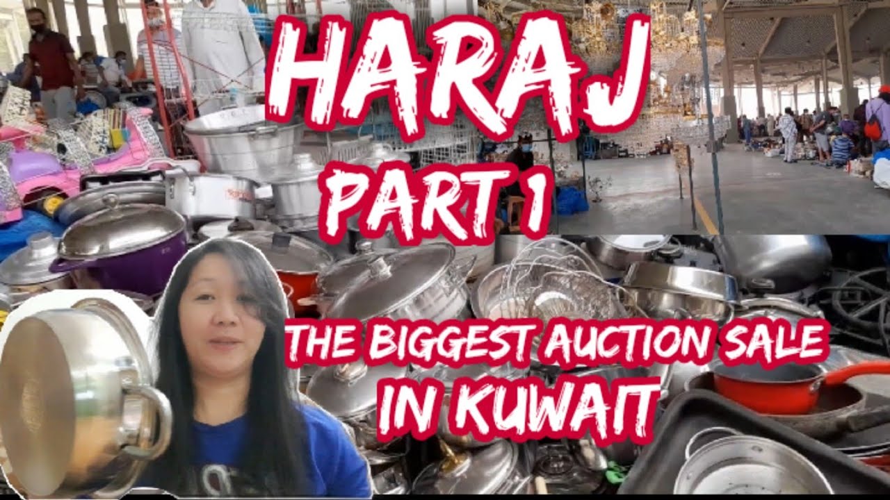 Ang Haraj 2021 | The Biggest Auction Sale in Kuwait | Cheap Market in ...