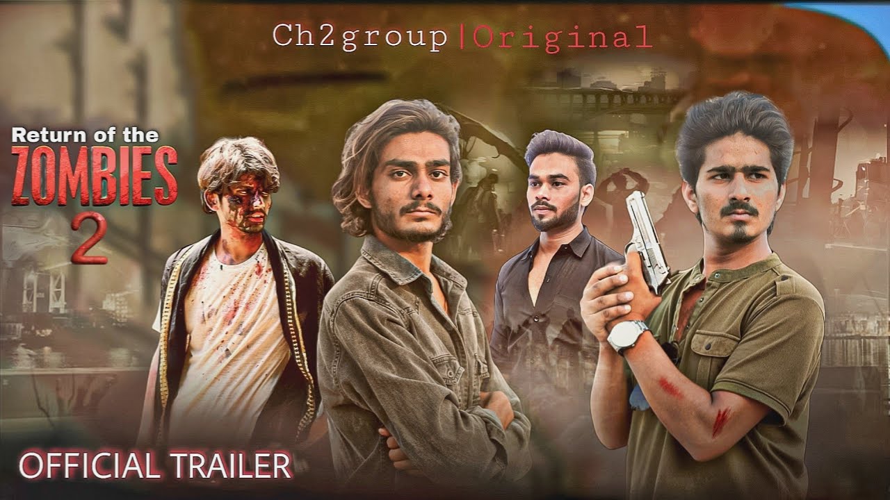 Return Of The Zombies 02 | Official Trailer | Ch2group | C2g - YouTube