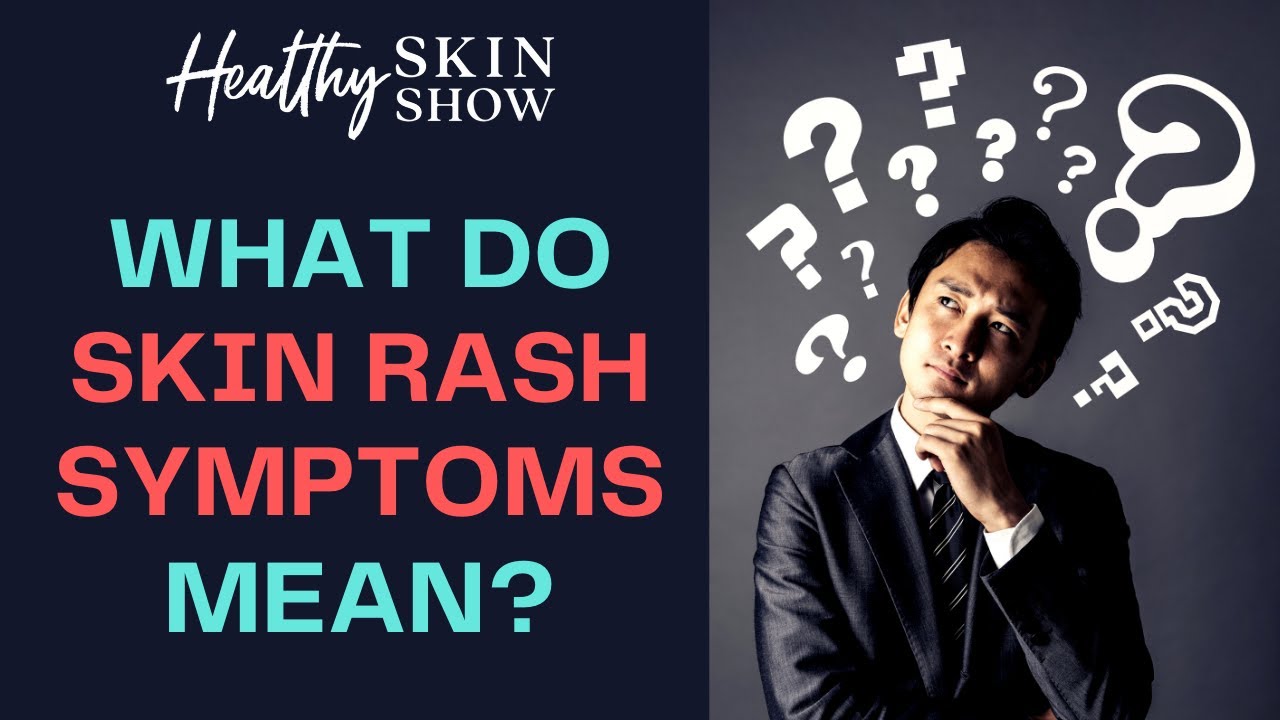 What Do My SKIN RASH SYMPTOMS Really Mean? | Jennifer Fugo - YouTube