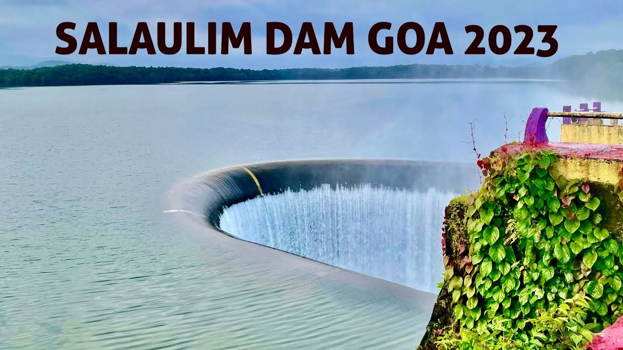 Salaulim Dam in South Goa 2023 | Best Place In South Goa - YouTube