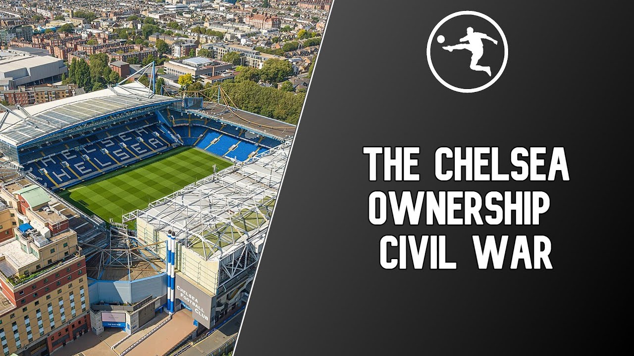 The Chelsea Ownership Civil War - YouTube